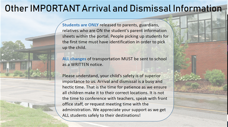School Routines and Procedures / Arrival and Dismissal Information